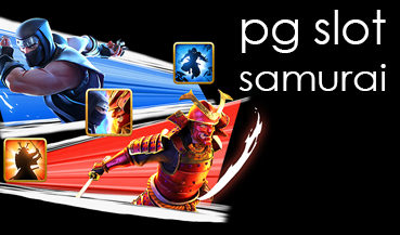 PG SLOT : Ninja VS Samurai - สมัคร ULIKE24.COM แทงบอล คาสิโนออนไลน์